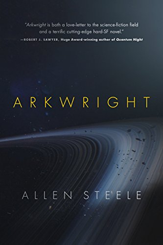 Book Review: Arkwright by Allen Steele – John the Librarian