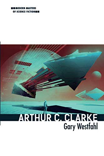 Book Review: Arthur C. Clarke by Gary Westfahl – John the Librarian